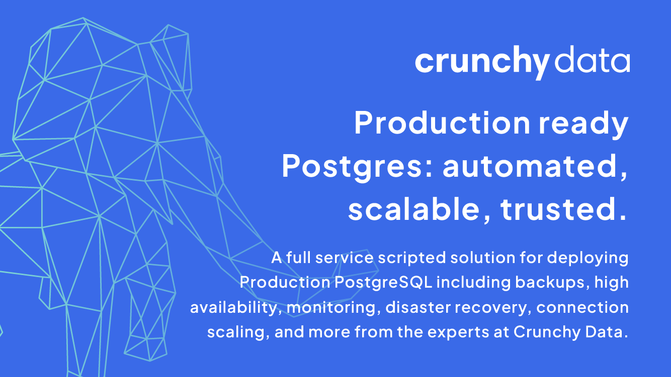 Crunchy Postgres Crunchy Data Crunchy Postgres Crunchy Data